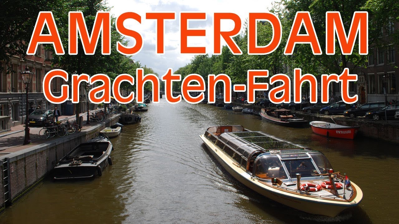Grachtenfahrt durch Amsterdam | Videogourmet.de